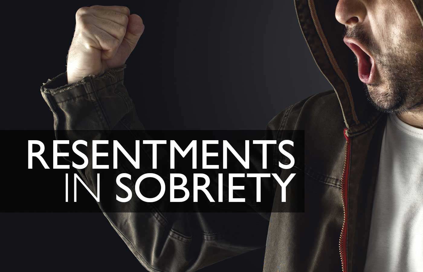 Resentments In Sobriety Sober Living In Los Angeles New Life House Resentments In Sobriety Sober Living In Los Angeles New Life House